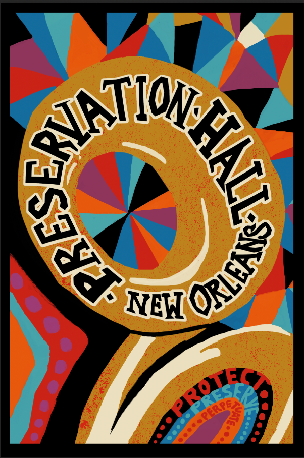 Protect Preserve Perpetuate Poster – Preservation Hall Merchandise